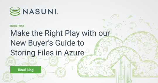 Nasuni's Buyer's Guide for Cloud Storage Solutions in Azure
