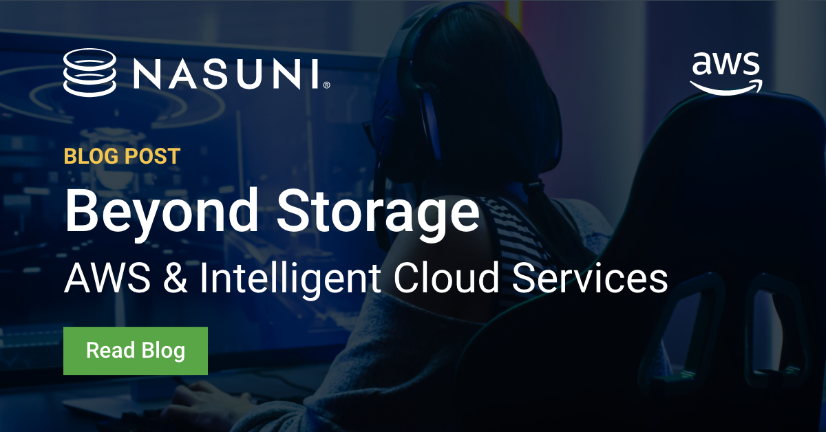 Beyond Storage Aws And Intelligent Cloud Services Nasuni