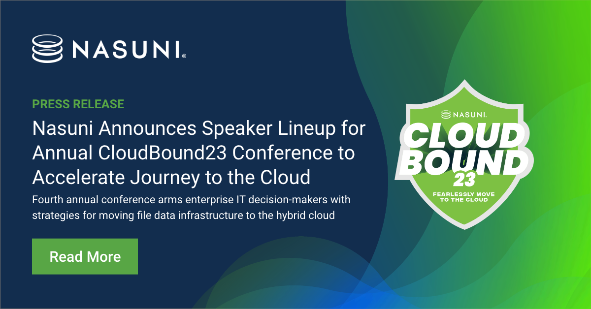 Nasuni Announces CloudBound23 for Hybrid Cloud | Nasuni News