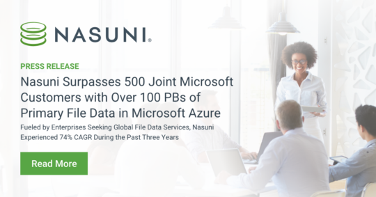 Nasuni and Microsoft Bring File Data Services to Global Customers
