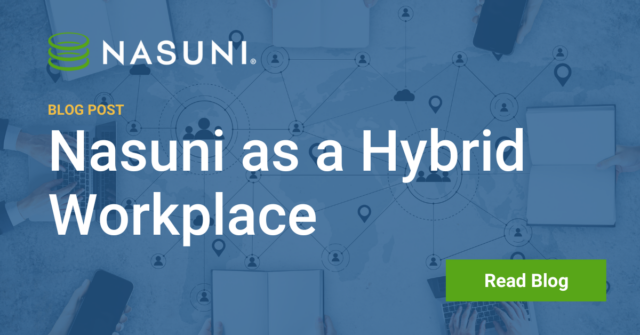 Nasuni as a Hybrid Workplace
