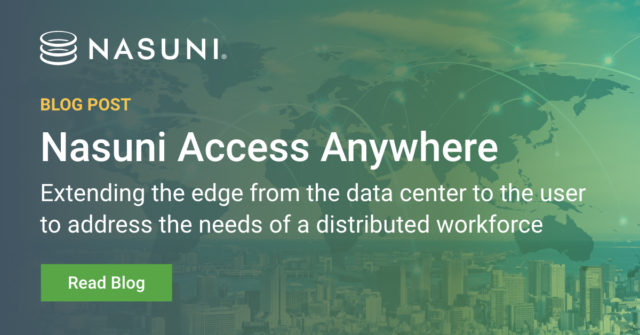 The Future of Edge Computing: Enabling a Distributed Workforce with Nasuni Access Anywhere - Nasuni