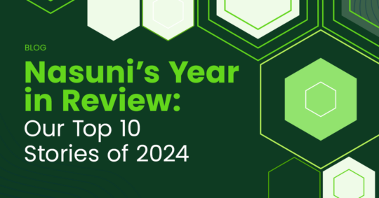 Nasuni’s Year in Review: Our Top 10 Stories of 2024